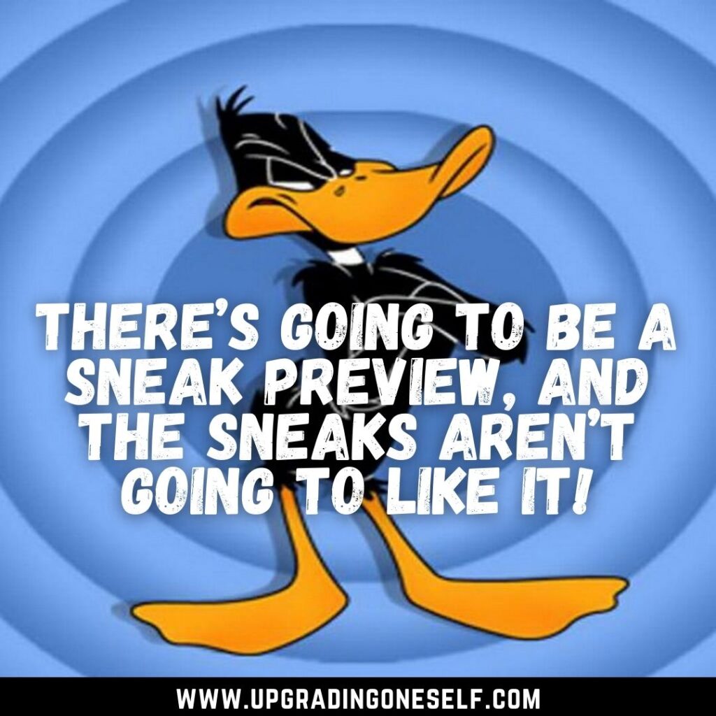 Top 15 Memorable Quotes From Daffy Duck To Make Your Day Top 15 Memorable Quotes From Daffy Duck To Make Your Day